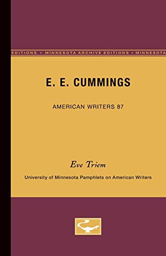 E.E. Cummings - American Writers 87: University of Minnesota Pamphlets ...