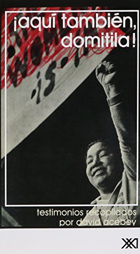 Aqui tambien, Domitila! (Spanish Edition) by David Acebey | Goodreads