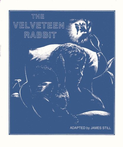 The Velveteen Rabbit by James Still | Goodreads