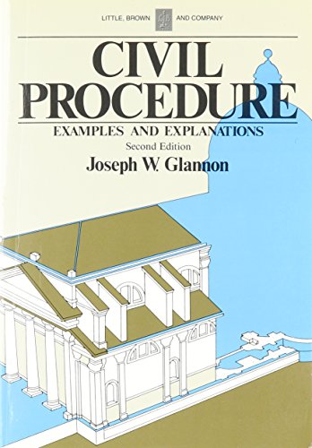 Civil Procedure: Examples and Explanations by Glannon | Goodreads