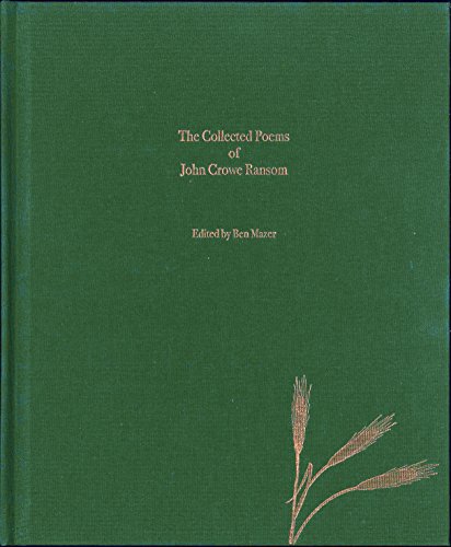 The Complete Poems Of John Crowe Ransom by John Crowe Ransom | Goodreads