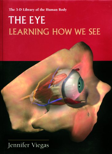 The Eye (3-D Library of the Human Body) by Jennifer Viegas | Goodreads