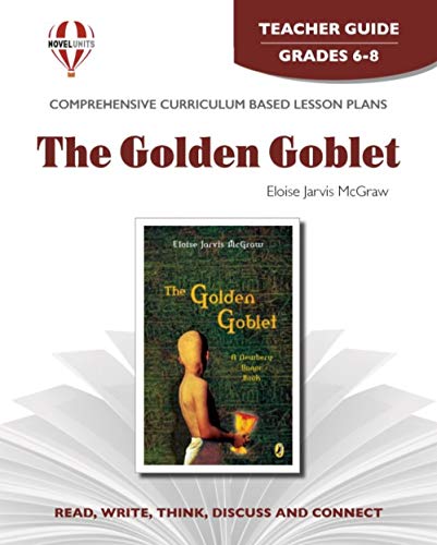 The Golden Goblet - Teacher Guide by Novel Units by Mary L. Dennis ...