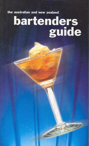 The Australian and New Zealand Bartender's Guide by Oriental Institute | Goodreads