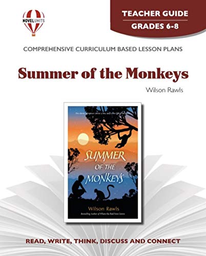 Summer of the Monkeys by Wilson Rawls: Teacher Guide by Anne Troy ...