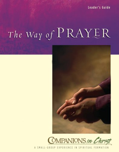 The Way of Prayer Leaders Guide by Marjorie J. Thompson | Goodreads