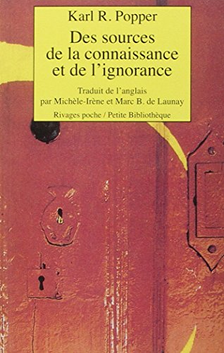 Des sources de la connaissance et de l'ignorance by Karl Popper | Goodreads