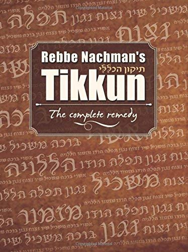 Rebbe Nachman's Tikkun: Tikkun HaKlali - The Complete Remedy by Rebbe ...