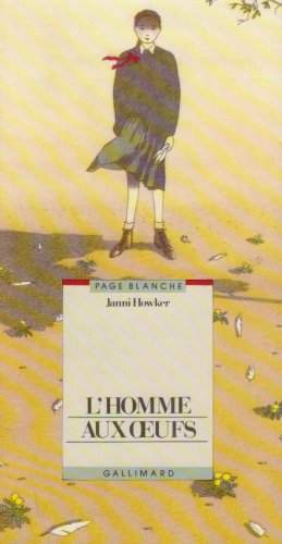 L'homme aux oeufs (INACTIF- PAGE BLANCHE 1) by Janni Howker | Goodreads