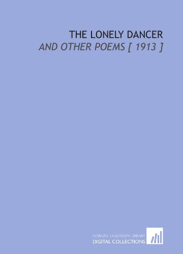 The Lonely Dancer: And Other Poems [ 1913 ] by Billy Graham | Goodreads