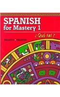 Spanish for Mastery I: Que Tal by Jean-Paul Valette | Goodreads