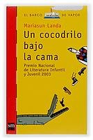 Un cocodrilo bajo la cama (El barco de vapor: Serie Roja/ The Steamboat ...