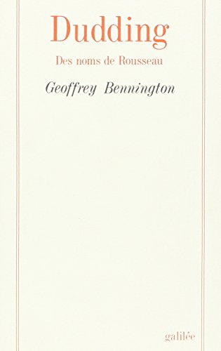 Dudding des noms de Rousseau (0000) by Geoffrey Bennington | Goodreads