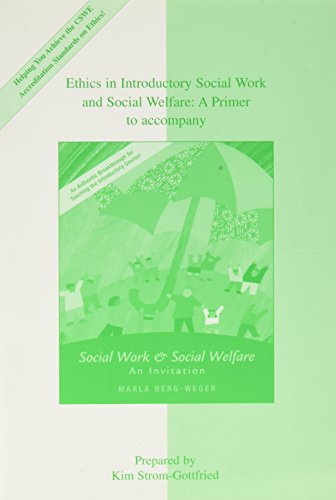 Ethics in Introductory Social Welfare: A Primer to Accompany by Kim ...