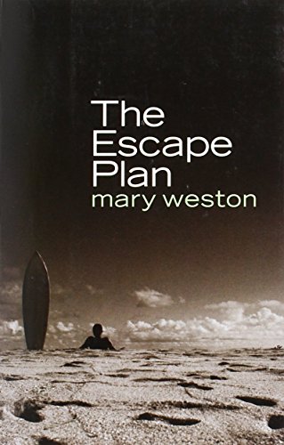 The escape plan by Mary Weston | Goodreads