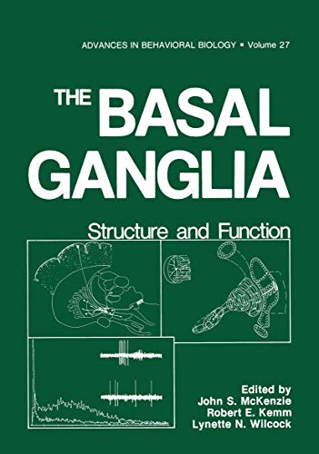 The Basal Ganglia: Structure and Function by Robert E. Kemm (Author ...