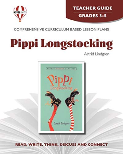 Pippi Longstocking - Teacher Guide by Novel Units by Novel Units, Inc ...