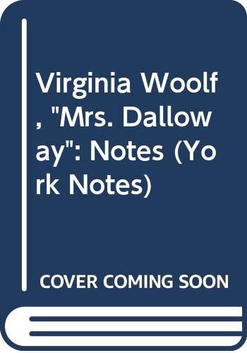 Notes on Mrs Dalloway (YN) by A N Jeffares | Goodreads