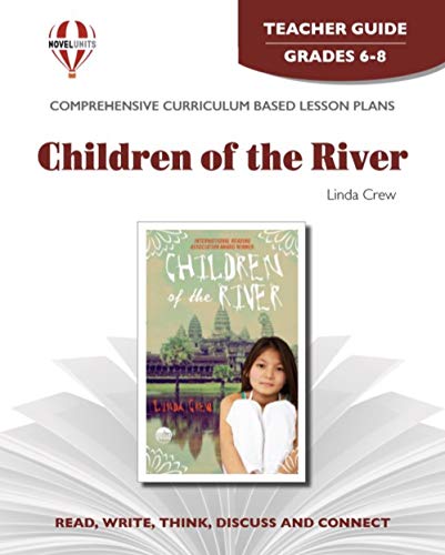 Children Of The River - Teacher Guide by Novel Units by Novel Units ...