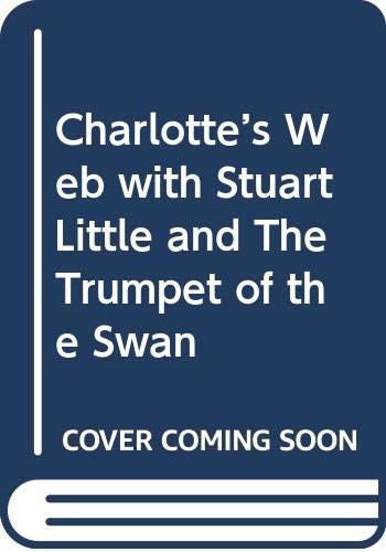 Charlotte’s Web with Stuart Little and The Trumpet of the Swan by E.B ...