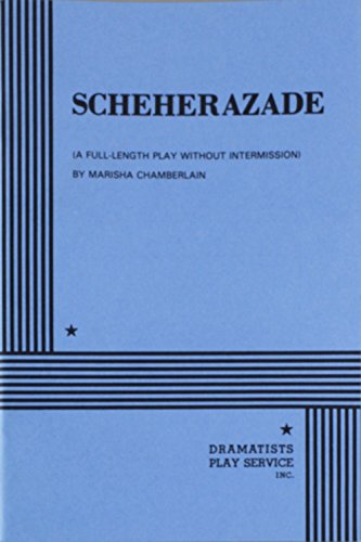 Scheherazade. by Marisha Chamberlain | Goodreads