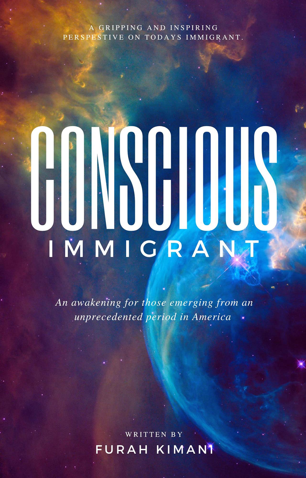 Conscious Immigrant: An Awakening for Those Emerging from an ...