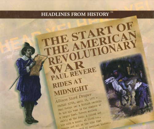 The Start of the American Revolutionary War: Paul Revere Rides at ...