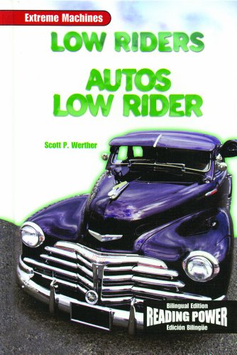Lowriders/Autos lowrider (Extreme Machines/maquinas extremas) by Scott ...