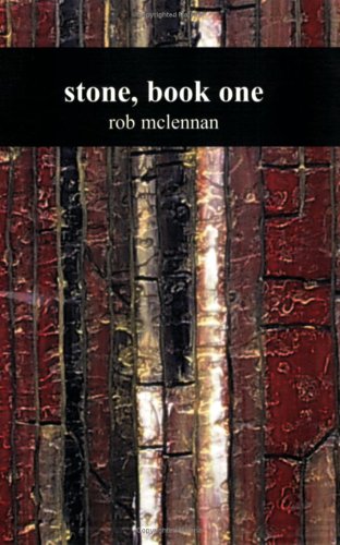 Stone (Stone, 1) by Rob Mclennan | Goodreads