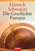 Die Geschichte Europas by Dietrich Schwanitz | Goodreads