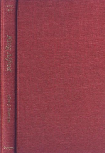 King Alfred (Twayne's English Authors Series) by Allen J. Frantzen ...