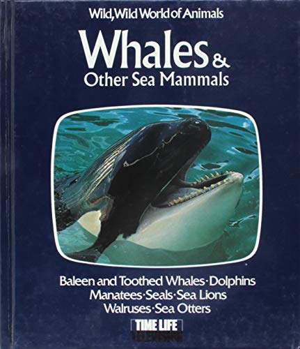 Whales and Other Sea Mammals by Time-Life Books | Goodreads