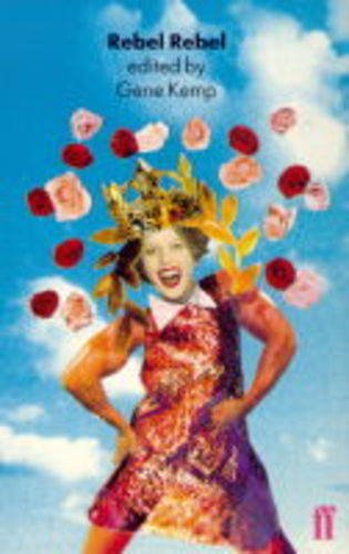 Rebel, Rebel: Girls Against the Grain by Gene Kemp | Goodreads