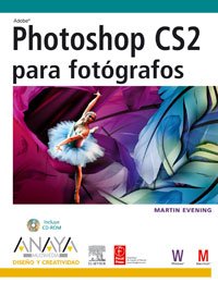 Adobe Photoshop CS2 Para Fotografos/ Adobe Photoshop CS2 for ...