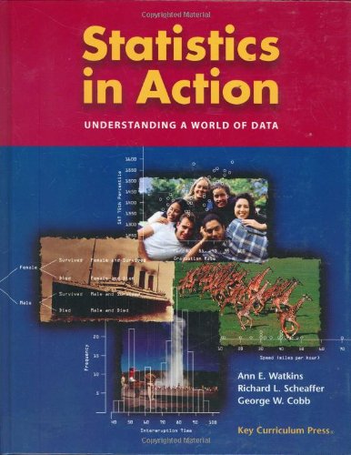 Statistics in Action: Understanding a World of Data by Ann E. Watkins ...