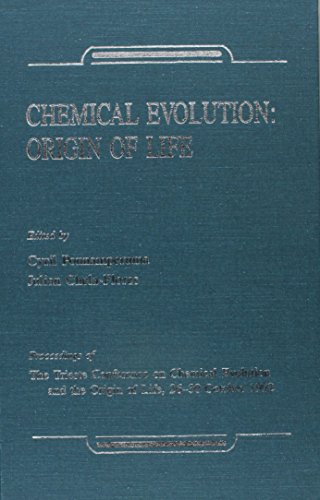 Chemical Evolution: Origin of Life : Proceedings of the Trieste ...