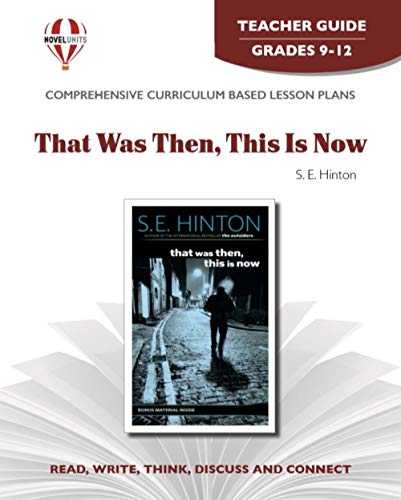 That Was Then, This is Now - Teacher Guide by Novel Units by Novel ...