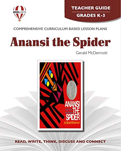 Anansi the Spider - Teacher Guide by Novel Units by Novel Units, Inc ...