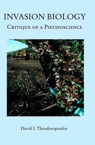 Invasion Biology: Critique of a Pseudoscience by David Theodoropoulos ...