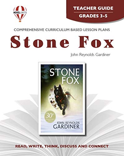 Stone Fox - Teacher Guide by Novel Units by Novel Units | Goodreads