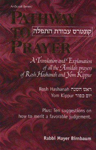 Pathway to Prayer: A Translation and Explanation of All the Amidah ...