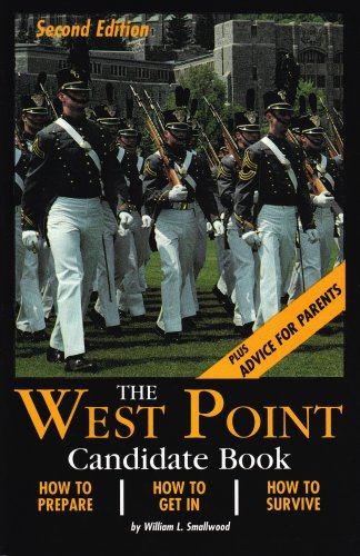 The West Point Candidate Book by William L. Smallwood | Goodreads