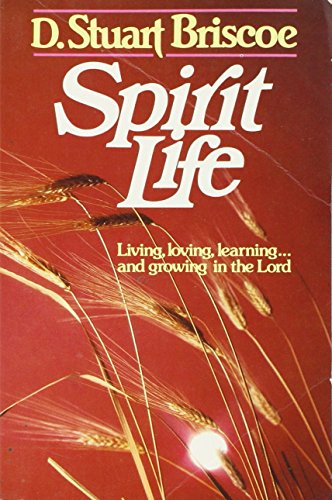 Spirit Life by Stuart Briscoe | Goodreads