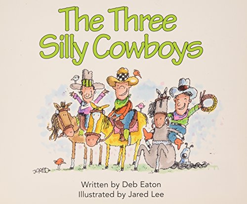 READY READERS, STAGE 4, BOOK 24, THE THREE SILLY COWBOYS, SINGLE COPY ...