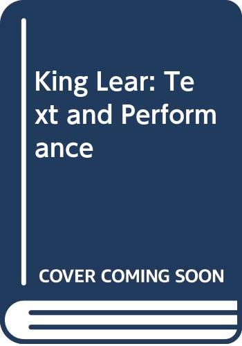 King Lear: Text and Performance by Gamini Salgado | Goodreads