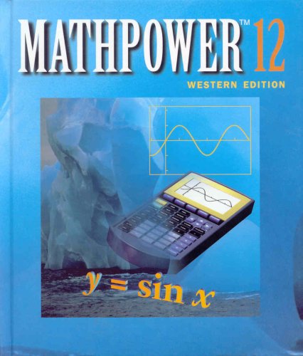 MATHPOWER 12 Western Edition by George Knill | Goodreads