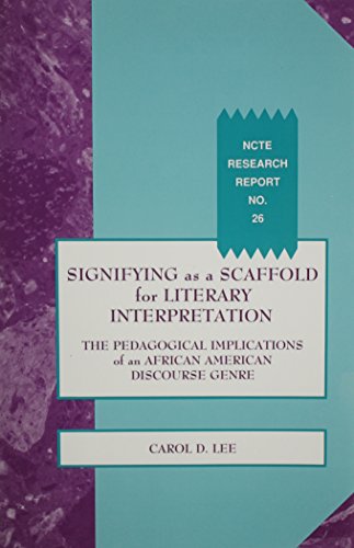 Signifying As a Scaffold for Literary Interpretation: The Pedagogical ...