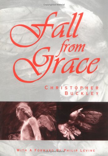 Fall from Grace by Christopher Buckley | Goodreads