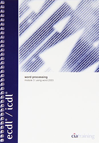 ECDL/ICDL Syllabus 4.0: Using Windows XP, Office 2003, Internet Explorer 6 and BCS Unit E: The ...