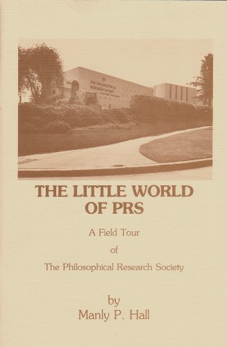The little world of PRS: A field tour of the Philosophical Research ...